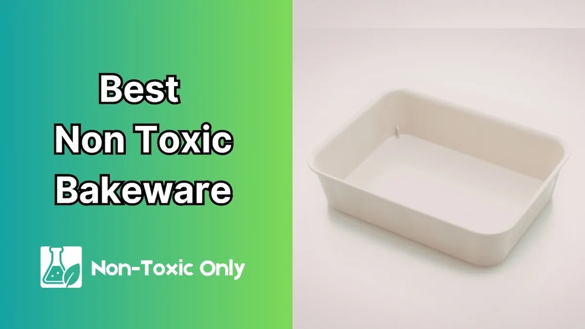 Top 6 Best Non Toxic Bakeware in 2026